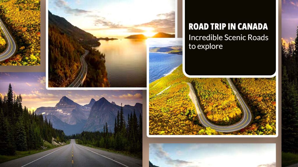 Road Trip in Canada: 10 Incredible Scenic Roads to Explore the Country ...