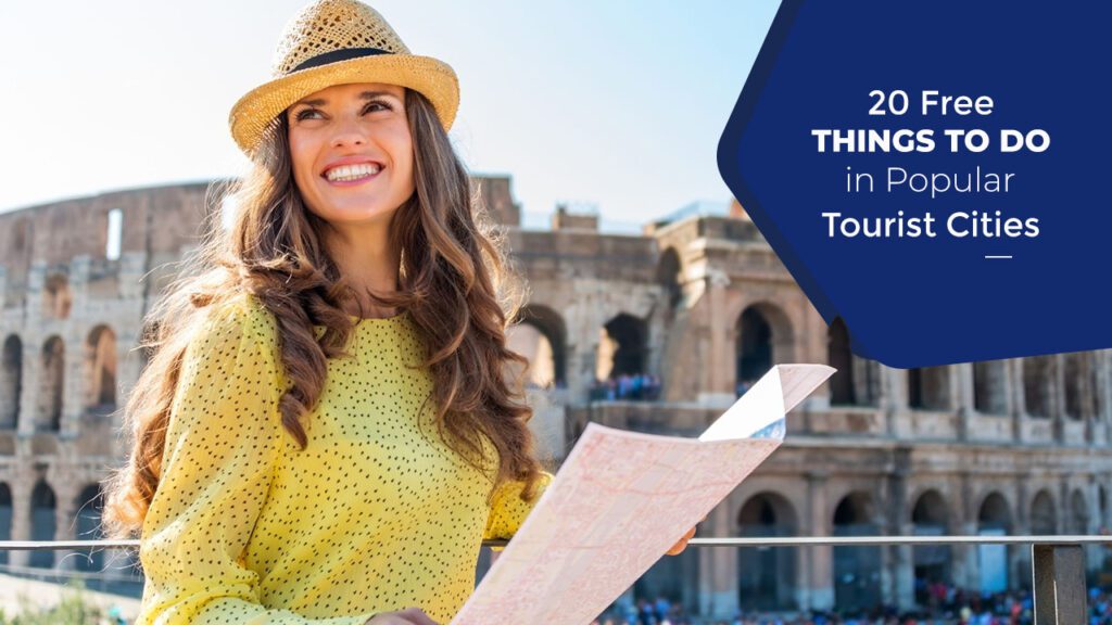 20 Free Things to Do in Popular Tourist Cities Around the World