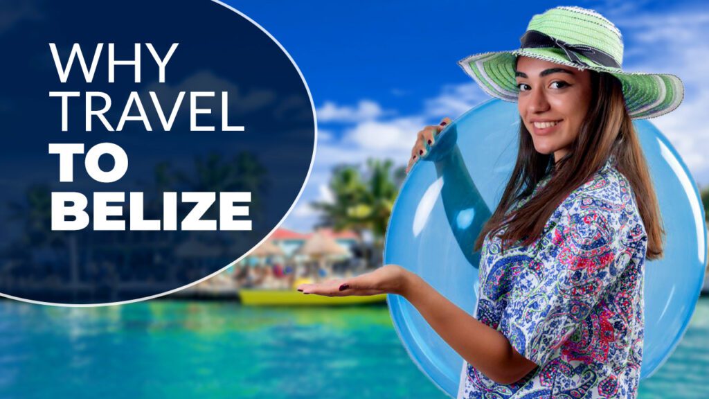 Why Travel to Belize: The Definitive 2025 Guide for Every Explorer
